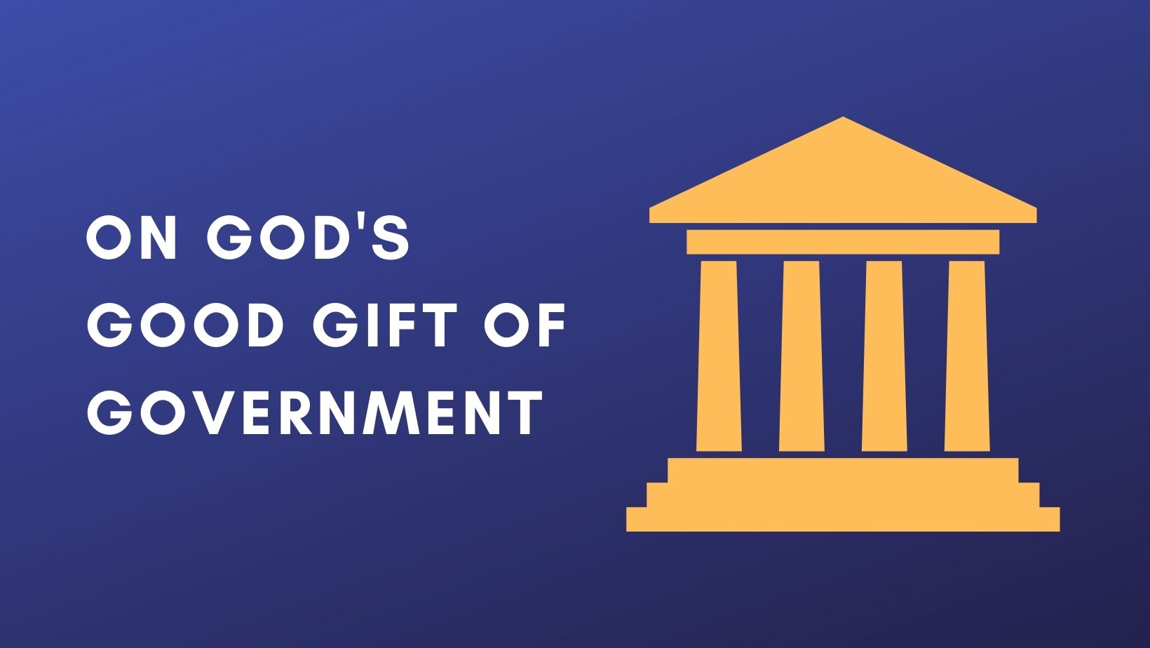 government | Canadian Bible Guy